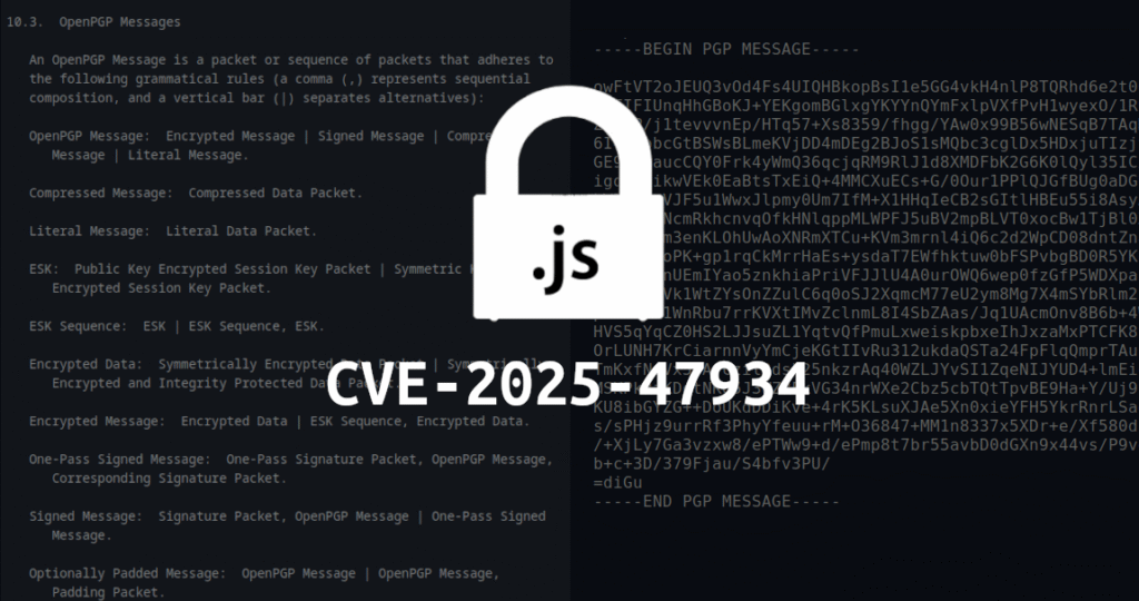 CVE-2025-47934 - Spoofing OpenPGP.js signature verification — Codean Labs